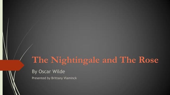 The nightingale and the rose by oscar wilde | PPT