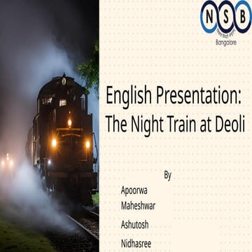 The Night Train at Deoli.pptx it is a story that tells about the night ...