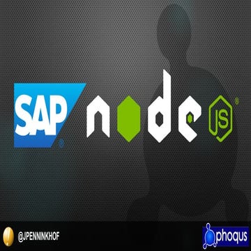 Node.js in SAP HANA SPS11 | PDF