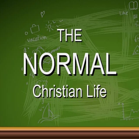 The Normal Christian Life | PPT