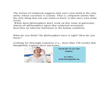 The notion of solipsism suggests that ones own mind is the only ent.docx