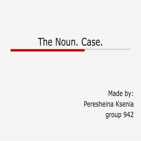 The noun. case | PPT