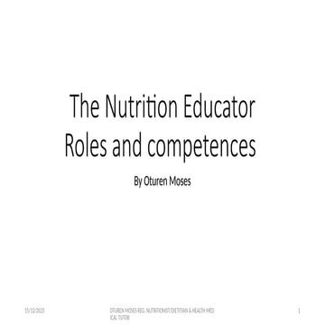 The Nutrition Educator_Roles and competences lecture notes 3.pptx