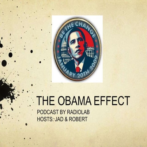 The obama effect | PPTX