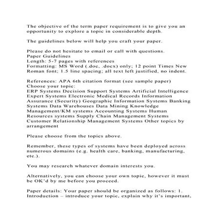 The objective of the term paper requirement is to give you an opport.docx