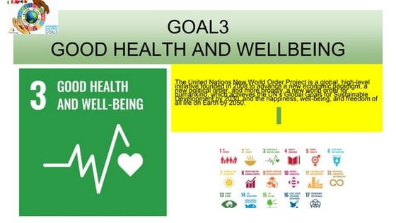 Goal 3 - Good Health & Well Being.pptx