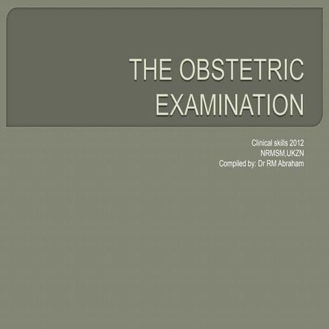 The obstetric examination ppt | PPTX