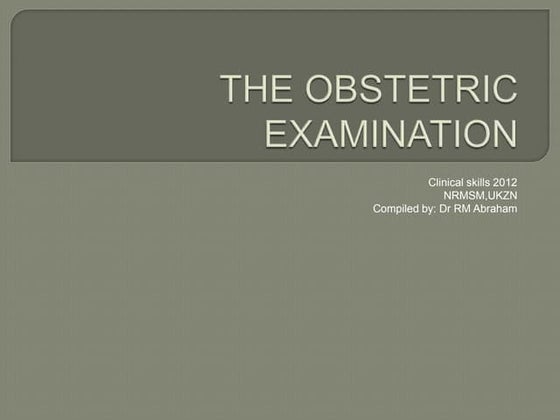 Obstetric physical examination | PPT | Pregnancy | Reproductive Health