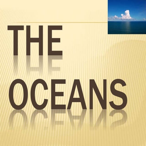 The oceans | PPT