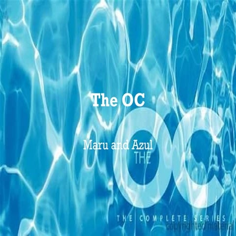 The OC | PPT