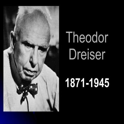 Theodor Dreiser | PPT