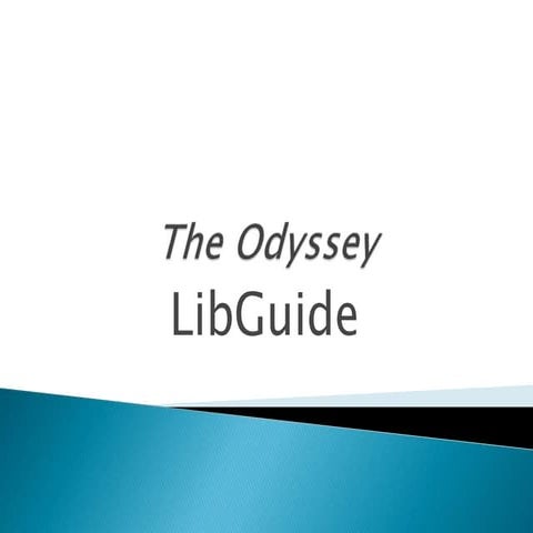 The odyssey LibGuide 2014 | PPTX