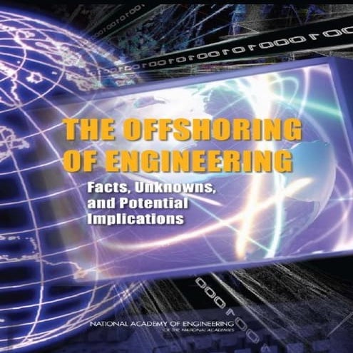 The offshoring of engineering facts, unknowns, and potential ...