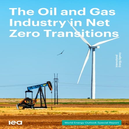 IEA Report: The Oil and Gas Industry in NetZero Transitions | PDF