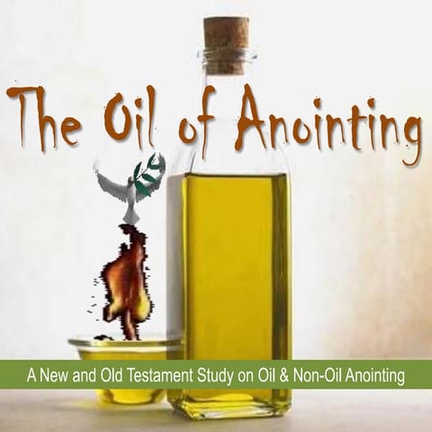 The Oil Of Anointing, Baptism | PPSX