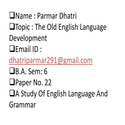 The Old English Language Development..pptx