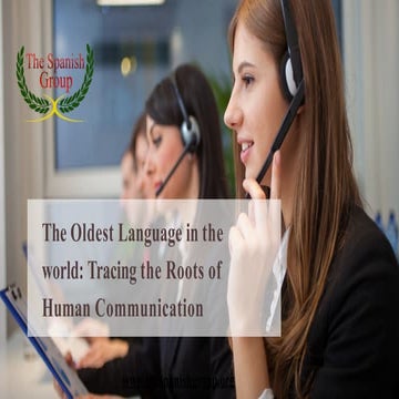 The Oldest Language in the World – Unveiling Linguistic Origins | PPT