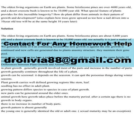 The oldest living organisms on Earth are plants. Some bristlecone pi ...