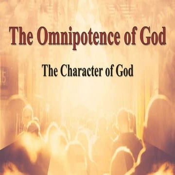 The omnipotence of god seth gatchell august 26 2018 | PPTX