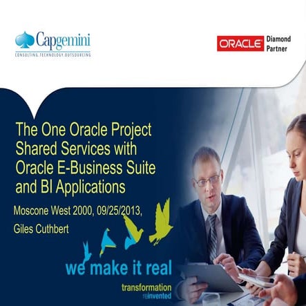 The One oracle Project: Shared Services with Oracle E-Business Suite ...