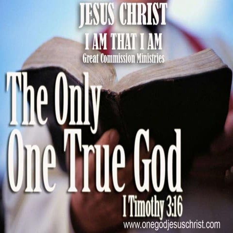 The Only One True God | PPTX