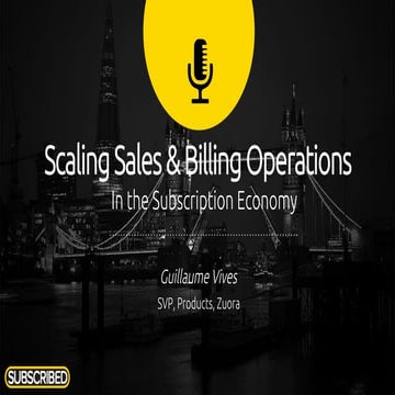 The Operations Perspective: Scaling Operations in the Subscription ...