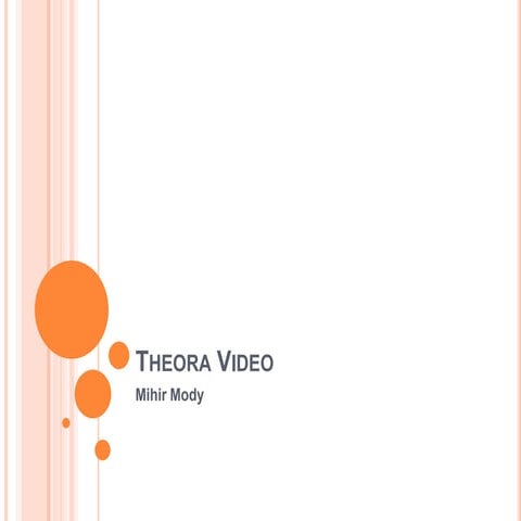 Theora video | PPTX