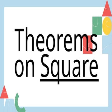 Theorems-on-Square for grade 9 junior high | PPTX