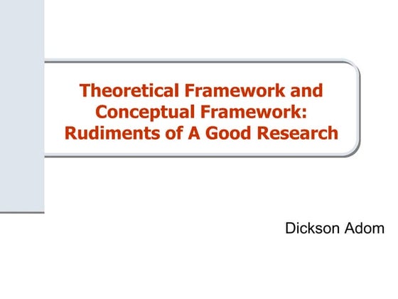 Unit 7. Theoritical & Conceptual Framework.pptx | Science