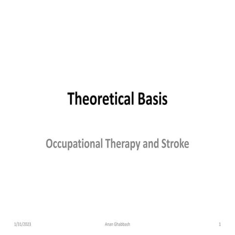 Theoretical Basis-Occupational therapy and stroke | PPT