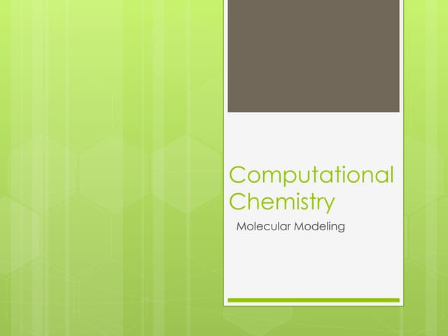 COMPUTATIONAL CHEMISTRY | PPT