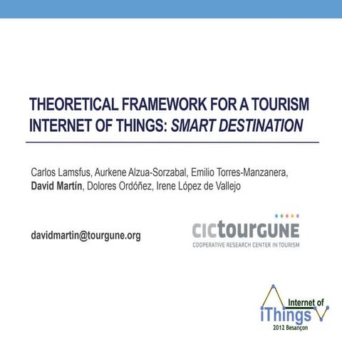 Theoretical framework for a tourism internet of things smart ...