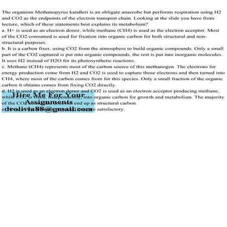 The organism Methanopyrus kandleri is an obligate anaerobe but perfo.pdf