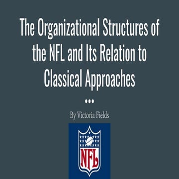 The Organizational Structures of the NFL and Its Relation to Classical ...