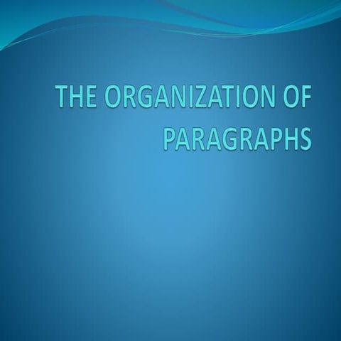 The organization of paragraphs | PPT