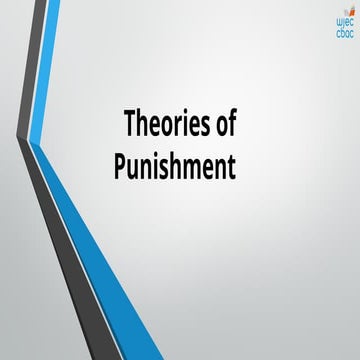 theories-of-punishment in the English Legal systems | PPTX