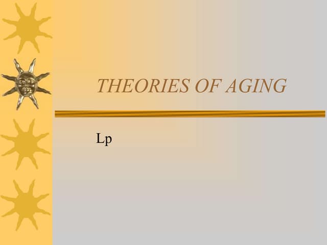Theories of aging | PPTX