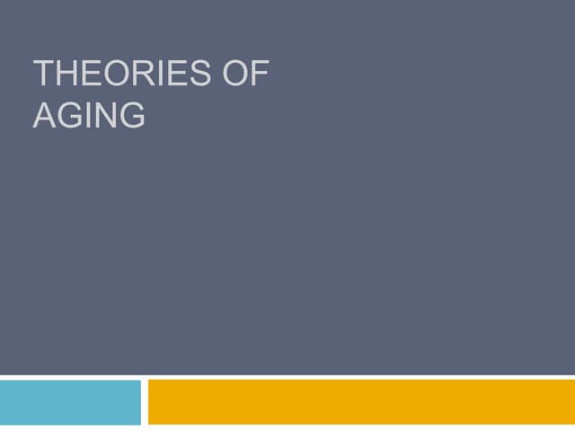 Theories of aging | PPTX