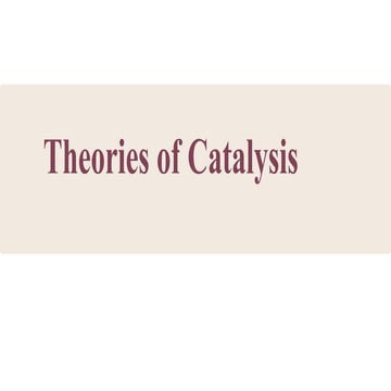 Theories of Catalysis. Theory of intermediate compound foramtion and ...