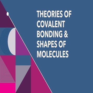Theories of covalent Bonding & Shapes of Molecules.pdf