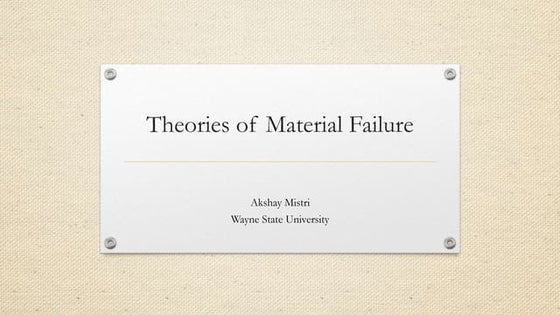 Failure Theories - Static Loads | PPT | Physics | Science