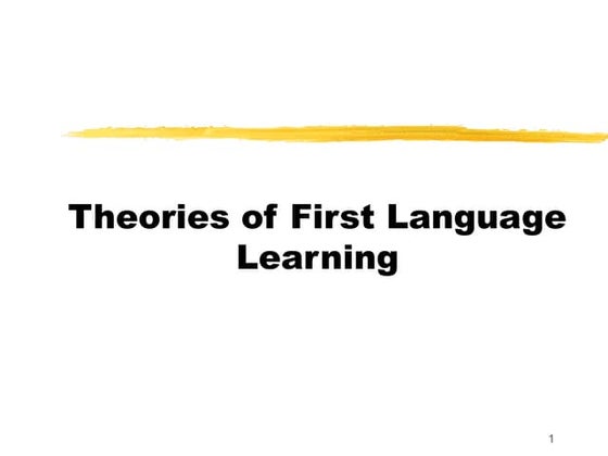 Theories of Language Acquisition | PPTX