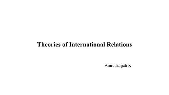 importance of theory in international relations by TAHA AMIR | PPTX