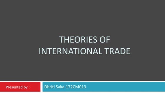 Classical country-based trade theories and Modern Firm-based trade theories | DOCX | Economy ...