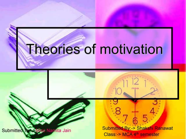 Theories of motivation | PPTX