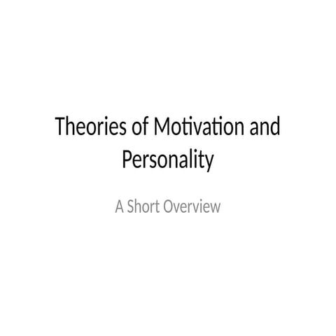 Theories_of_Motivation_and_Personality (1).pptx