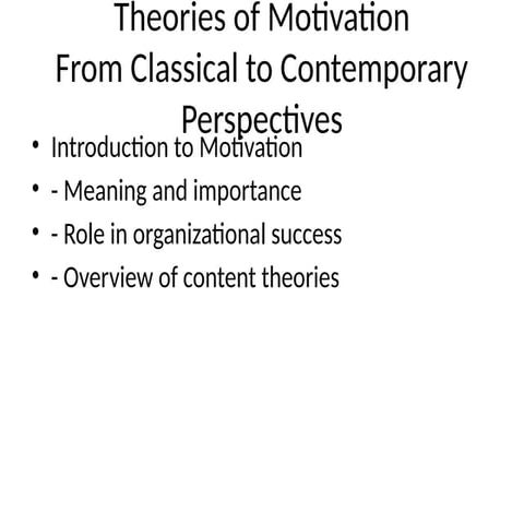 Comprehensive Theories of Motivation: From Classical to Contemporary ...