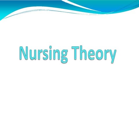 THEORIES OF NURSING Presentation slides ptt | PPTX