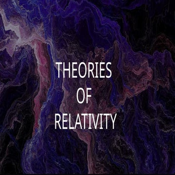 THEORIES OF RELATIVITY ALBERT EINSTEIN.pptx