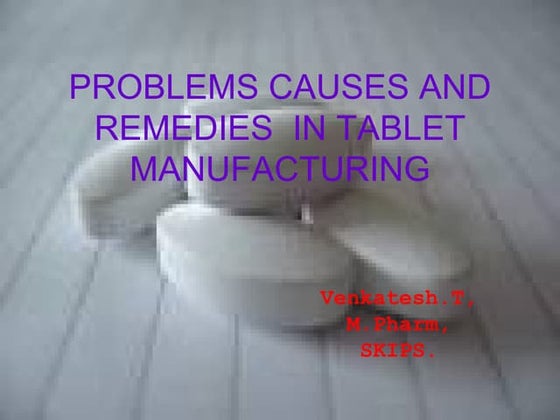 Defects in tablet | PPTX